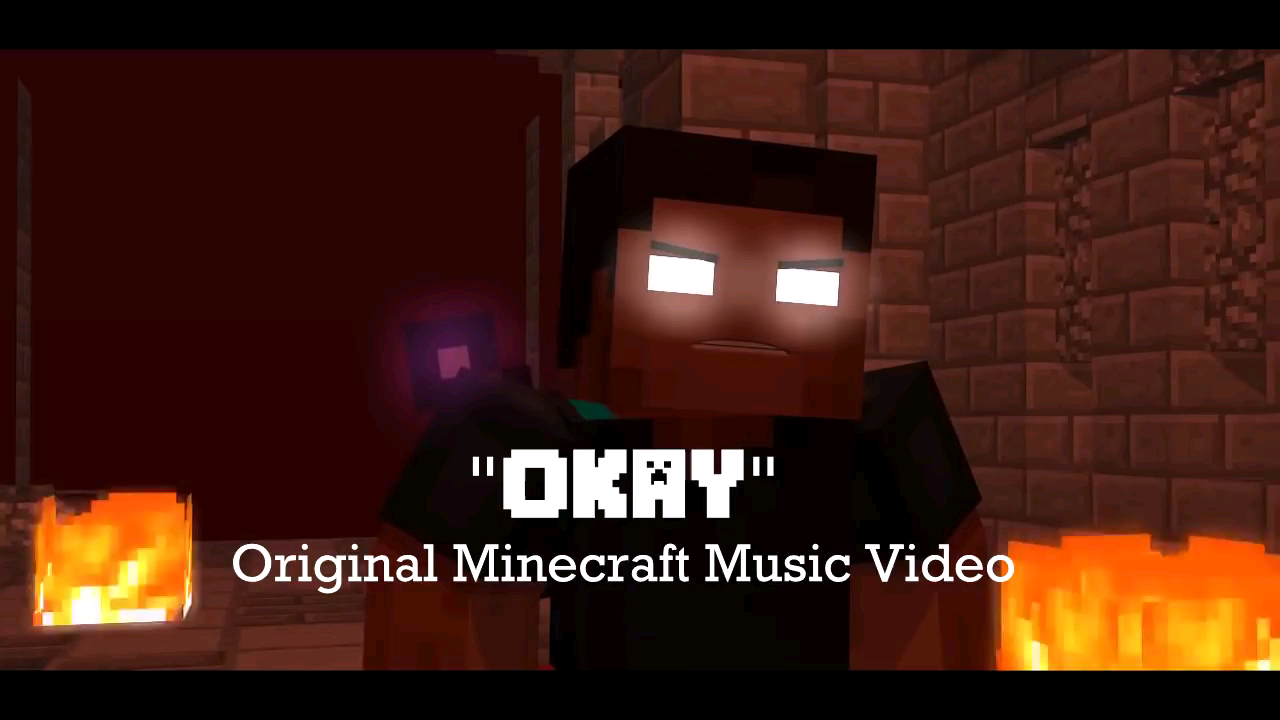 Okay - A Minecraft Original Music Video_hd_哔哩哔哩_bilibili