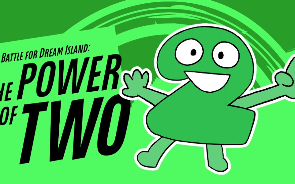 【youtube搬运】BFDI:The Power of Two (intro)_哔哩哔哩_bilibili