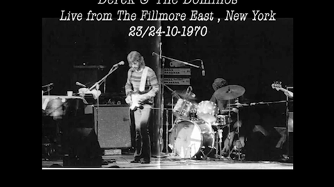 Derek And The Dominos Live At The Fillmore