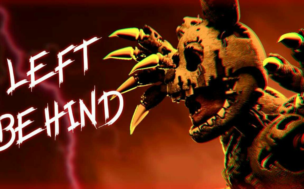 (REMAKE) FNaC animatronics sing "Left Behind