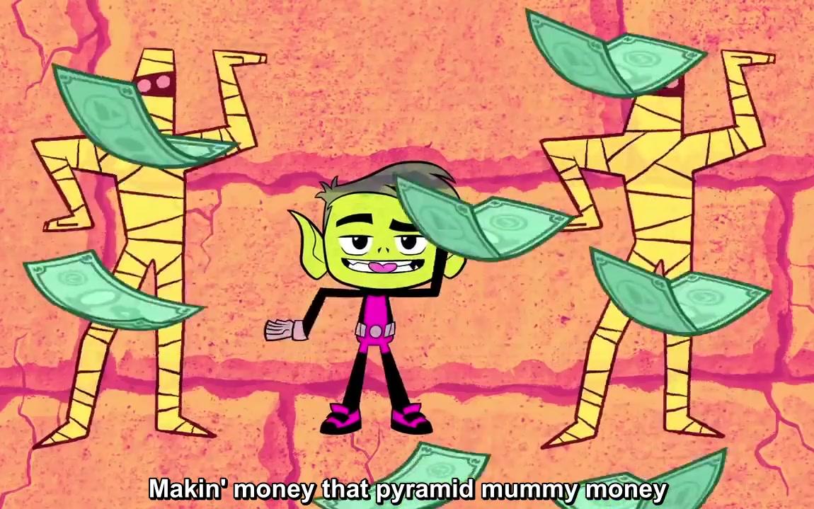 少年泰坦TTG歌曲 S03E25|'Pyramid Mummy Money'_哔哩哔哩_bilibili