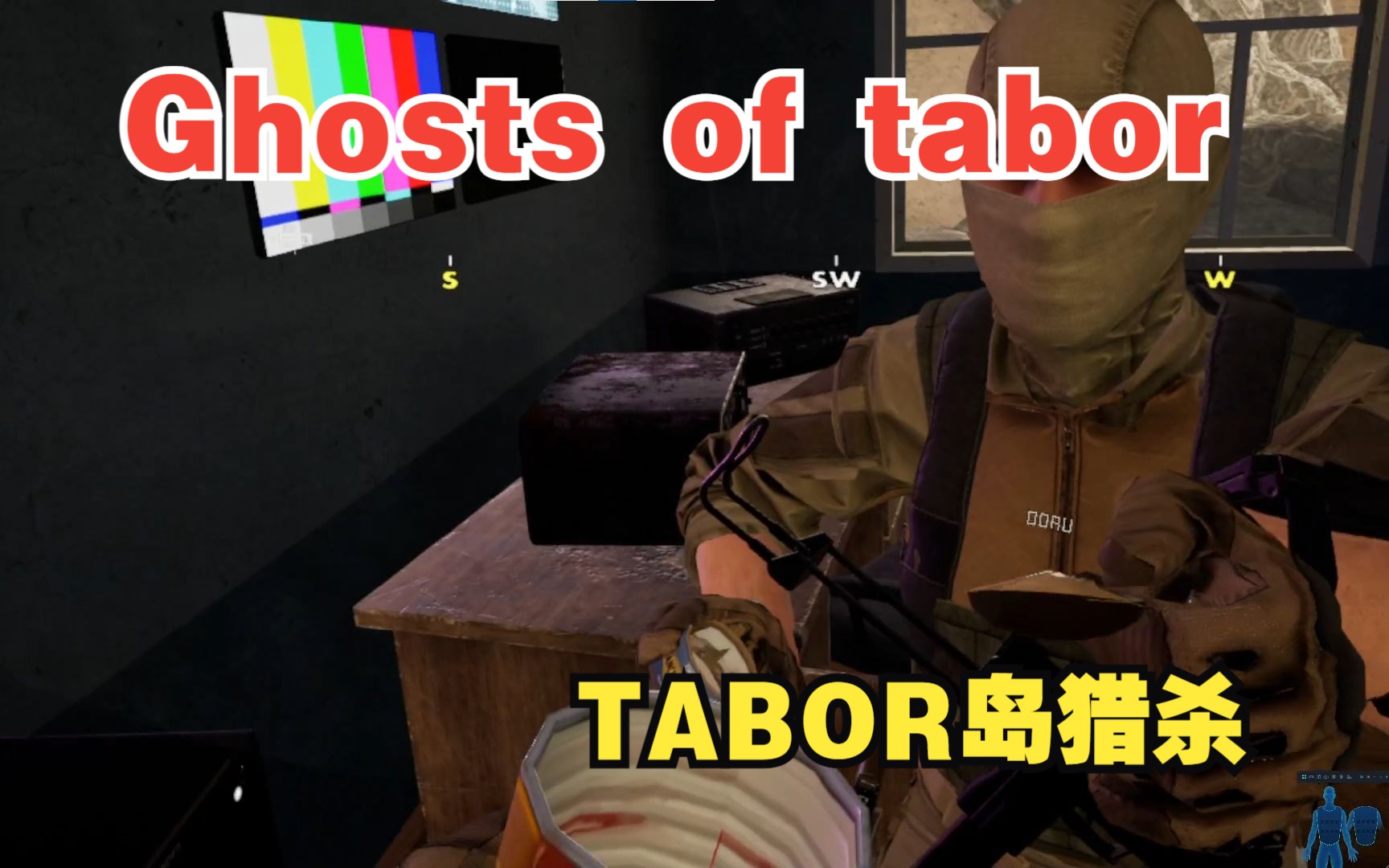 Ghosts of tabor VR TABOR岛猎杀（装备上去再加上不要和玩家对抗基本上不会死了）