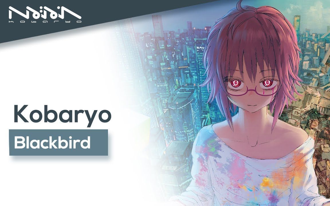 Kobaryo - Blackbird_哔哩哔哩_bilibili