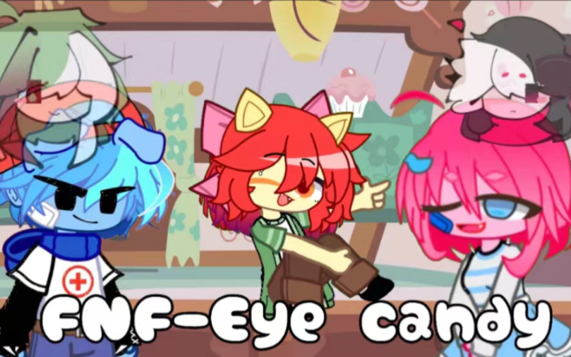 FNF-Eye candy//GC//collab with @玲子Reiko-Jelly_Shy-Jelly_Shy-哔哩哔哩视频