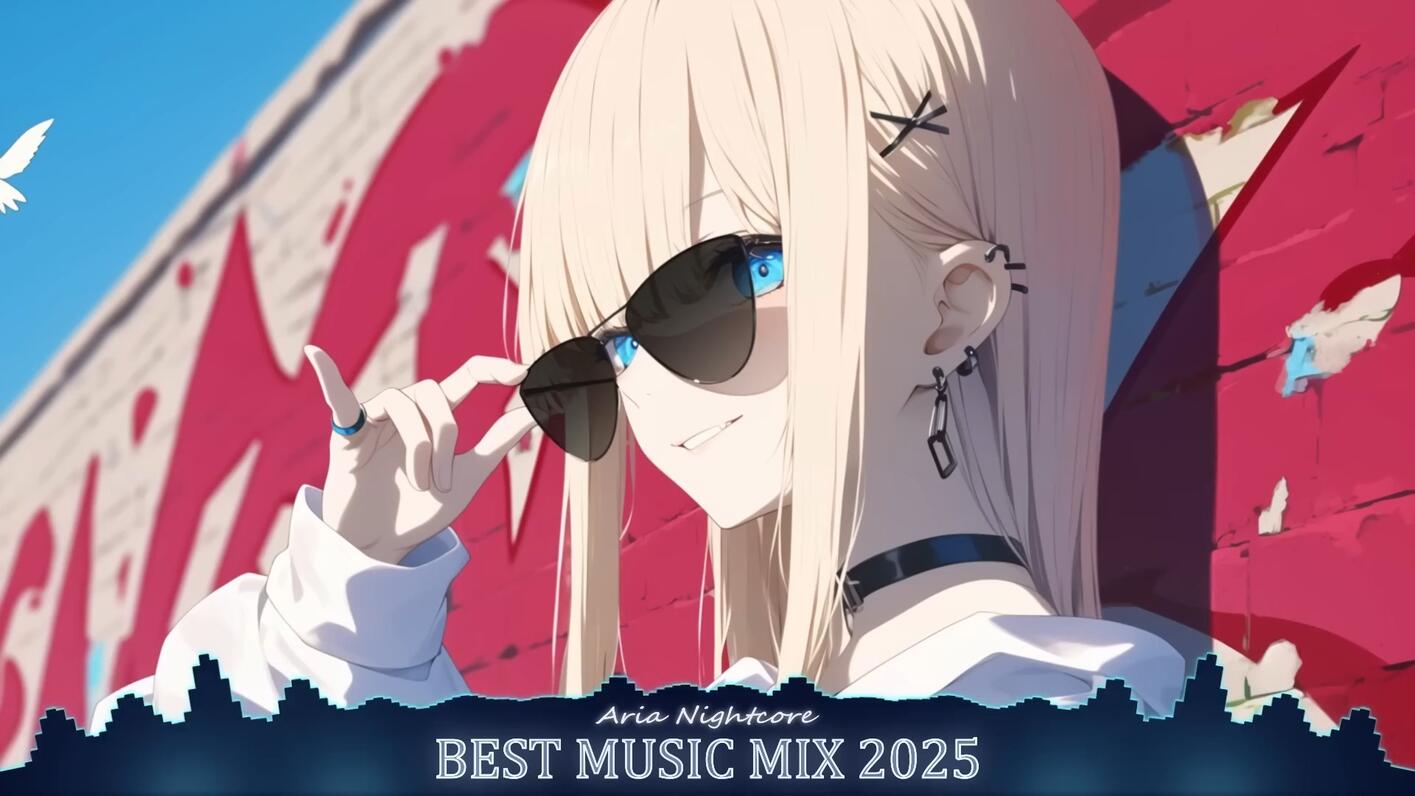 Best_Nightcore_Songs_Mix_2025_♫_1_Hour_G - 哔哩哔哩