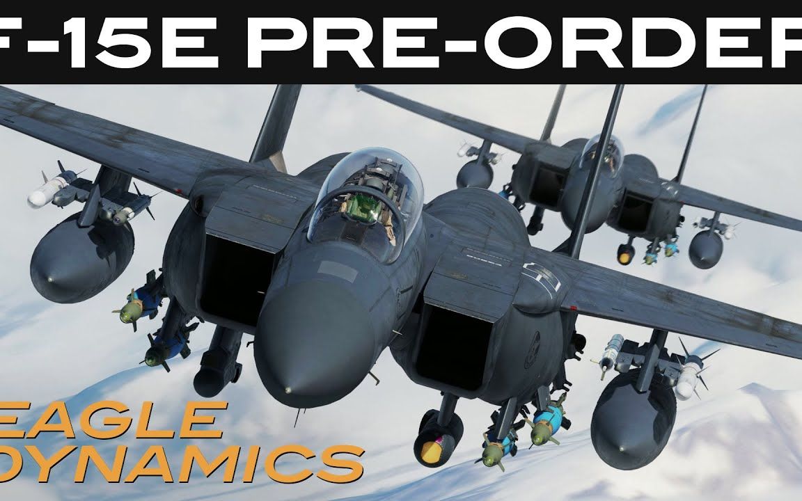 DCS: F-15E“攻击鹰”| 预购预告片 - 哔哩哔哩
