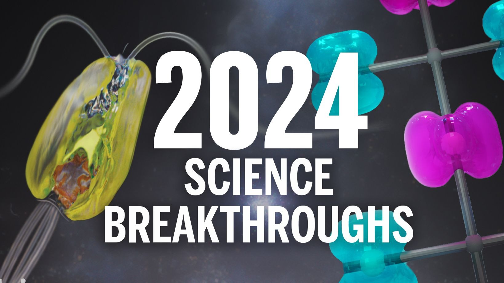 【完整榜单】2024 Science年度十大科学突破-Science科学杂志-Science科学杂志-哔哩哔哩视频