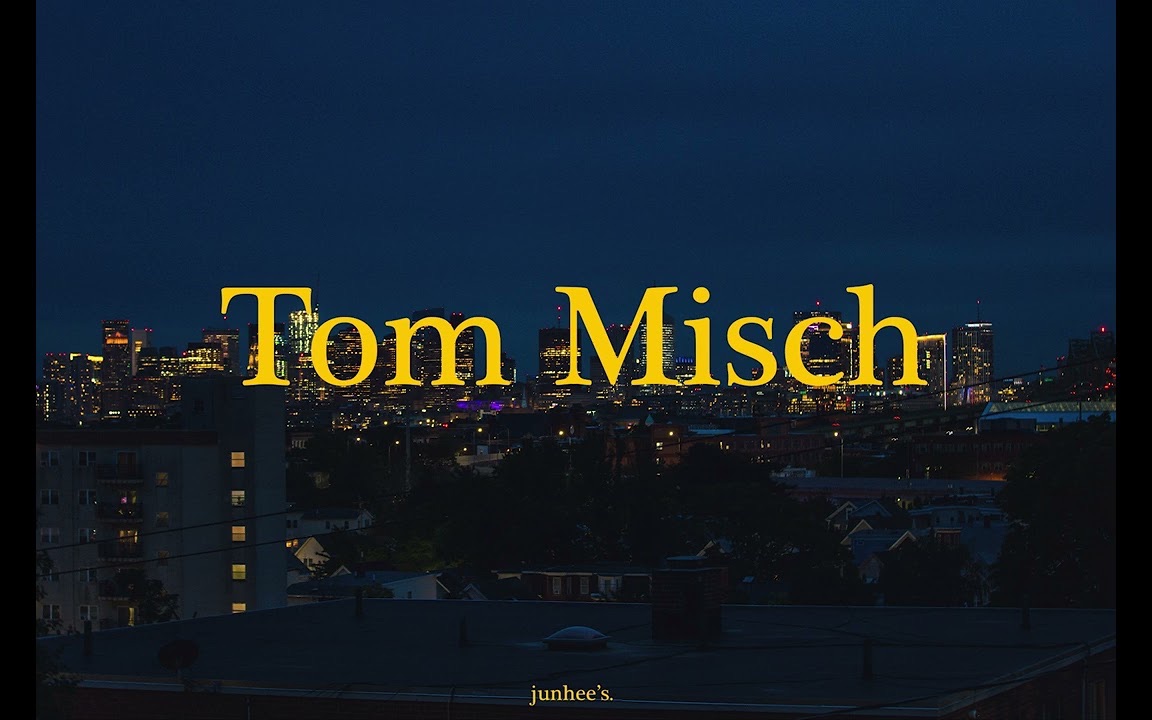 𝐏𝐥𝐚𝐲𝐥𝐢𝐬𝐭·Tom Misch和波士顿之夜-shareplaylist-shareplaylist-哔哩哔哩视频