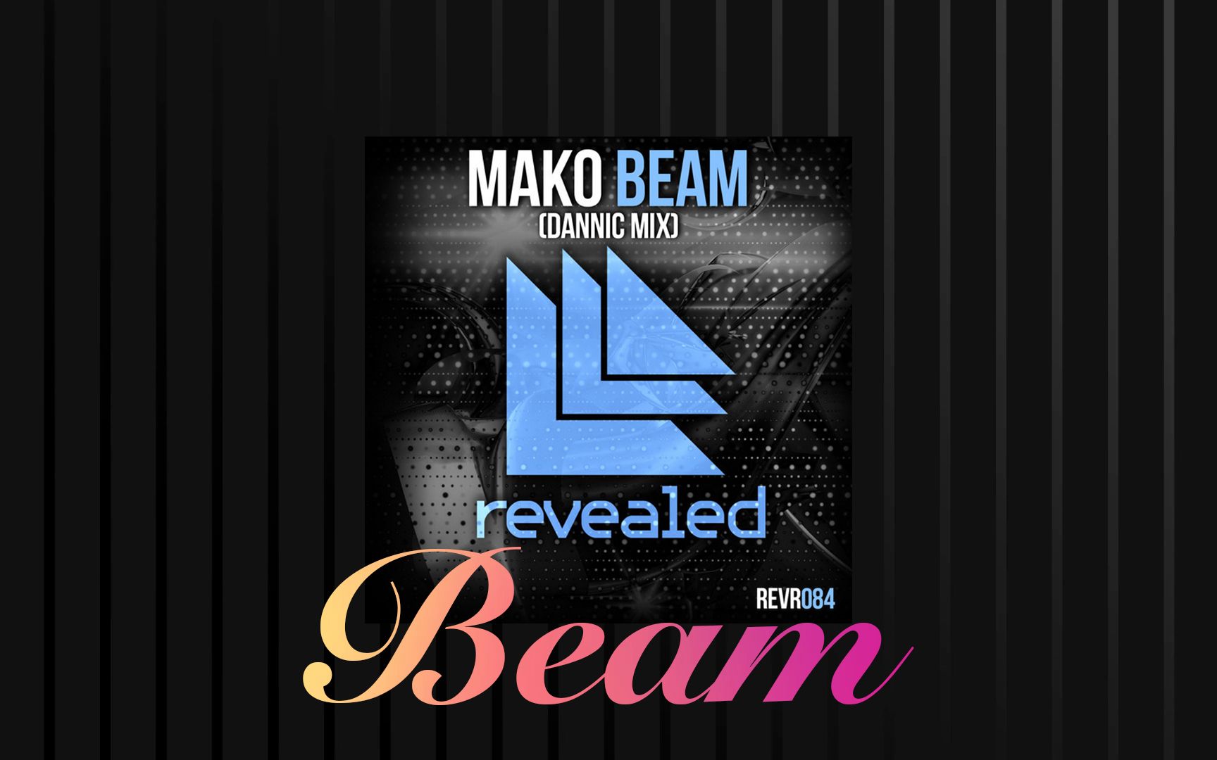 Mako Feat Angel Taylor Beam Dannic Mix - The Best Picture Of Beam