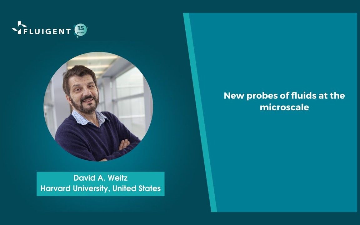【15周年庆】David A. Weitz - New probes of fluids at the microscale_哔哩哔哩 ...