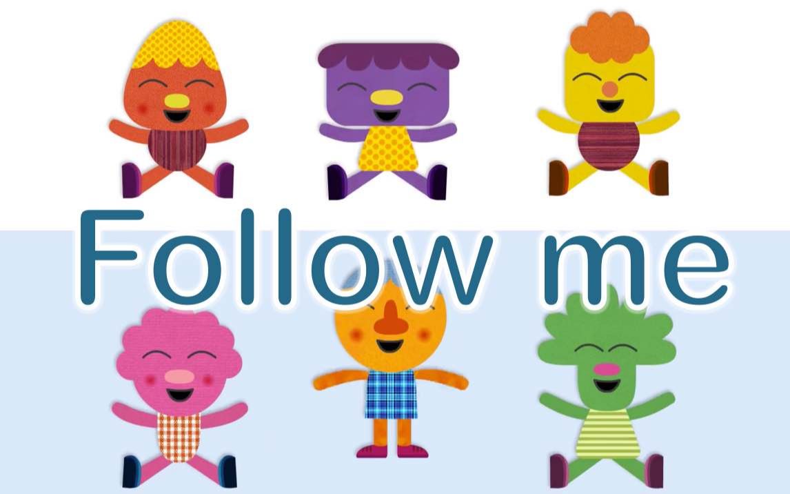 「经典英文儿歌」Follow me！_哔哩哔哩 (゜-゜)つロ 干杯~-bilibili
