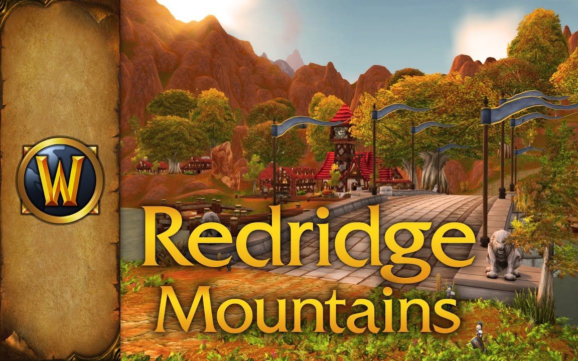 【WOW视听盛宴】【4K】赤脊山（Redridge Mountains）实景+音乐欣赏！_哔哩哔哩_bilibili