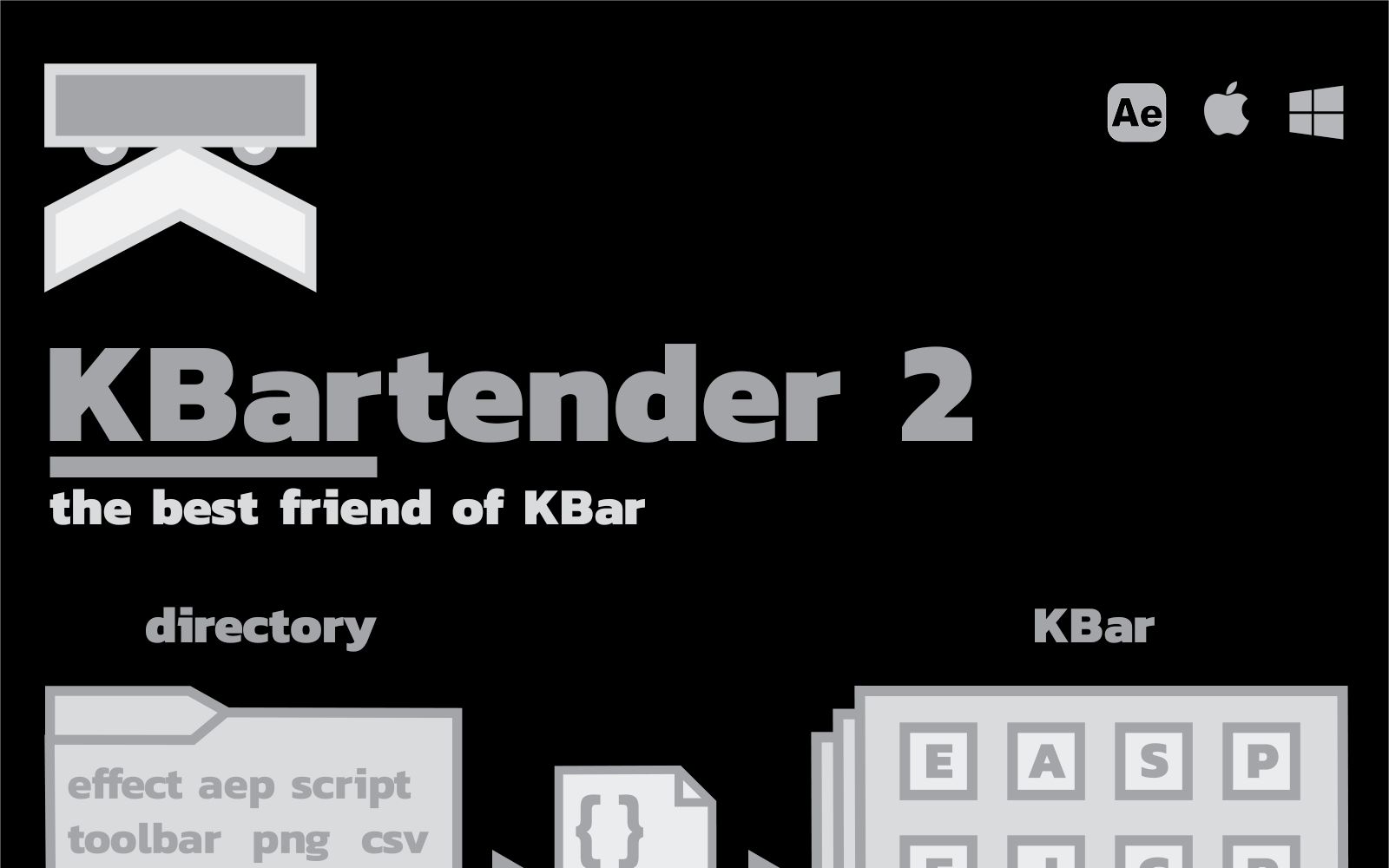 KBartender2 - KBar 最好的朋友（Ae 脚本）_哔哩哔哩_bilibili
