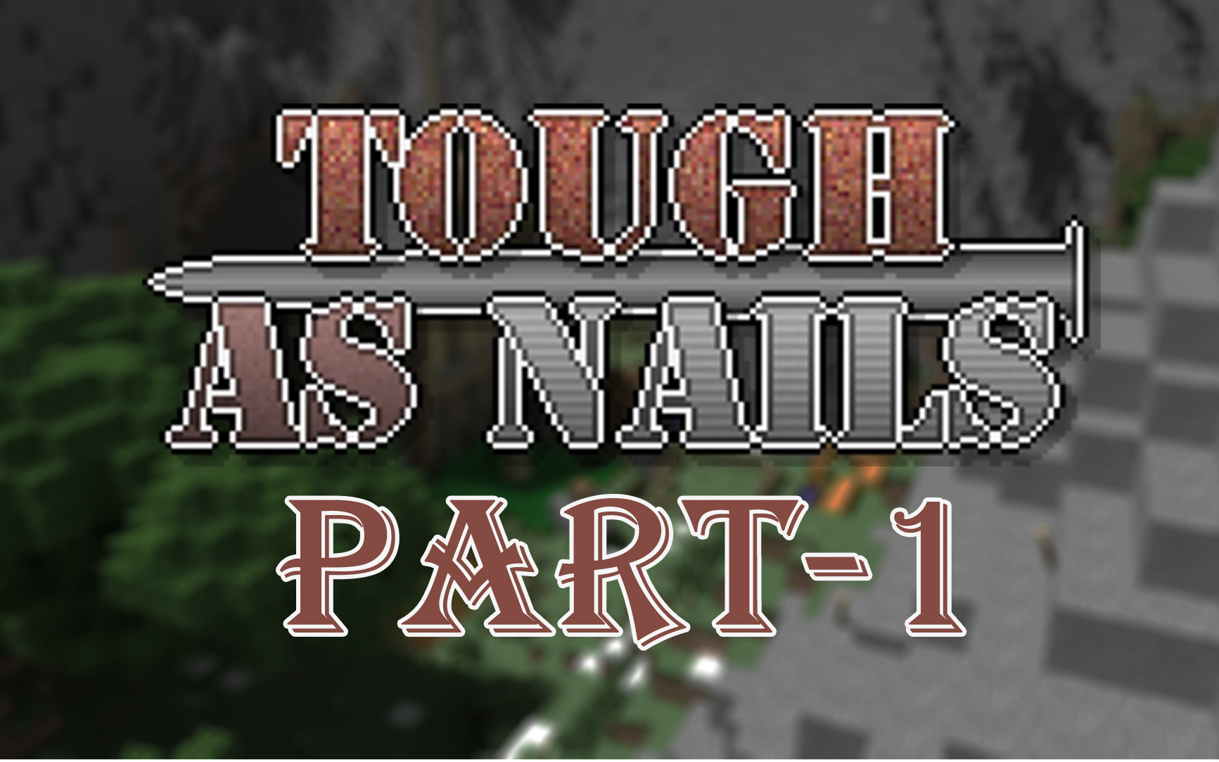 Tough As Nails-意志坚定模组介绍-part-1_哔哩哔哩_bilibili
