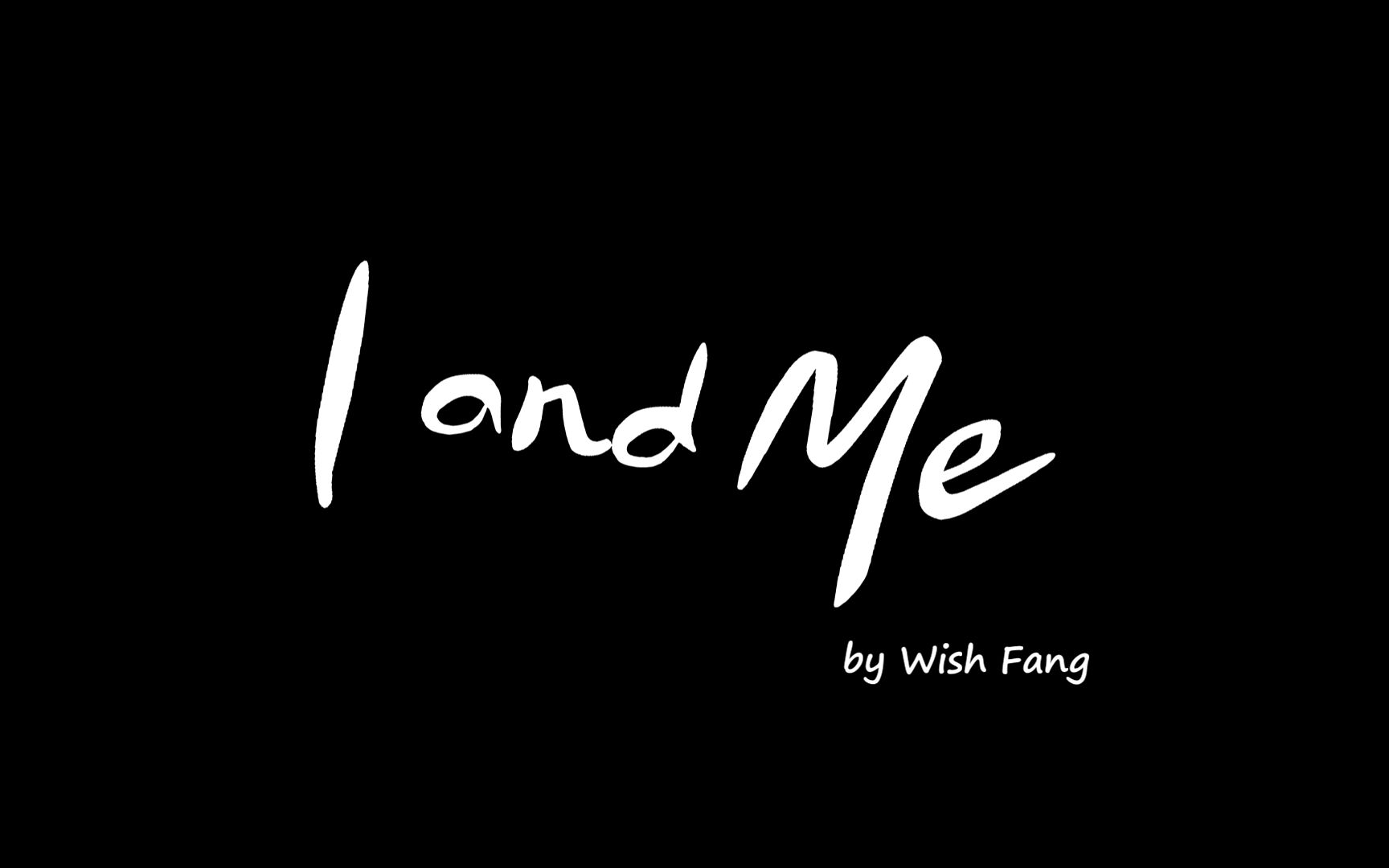 I and Me 剪辑_哔哩哔哩_bilibili