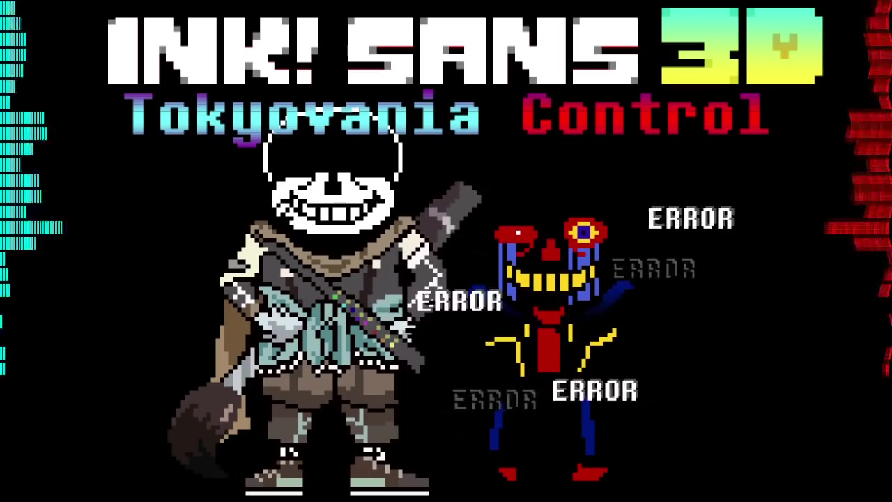 【GR3 3D】「Tokyovania Control」UNDERTALE AU Ink Sans vs Error Sans ...