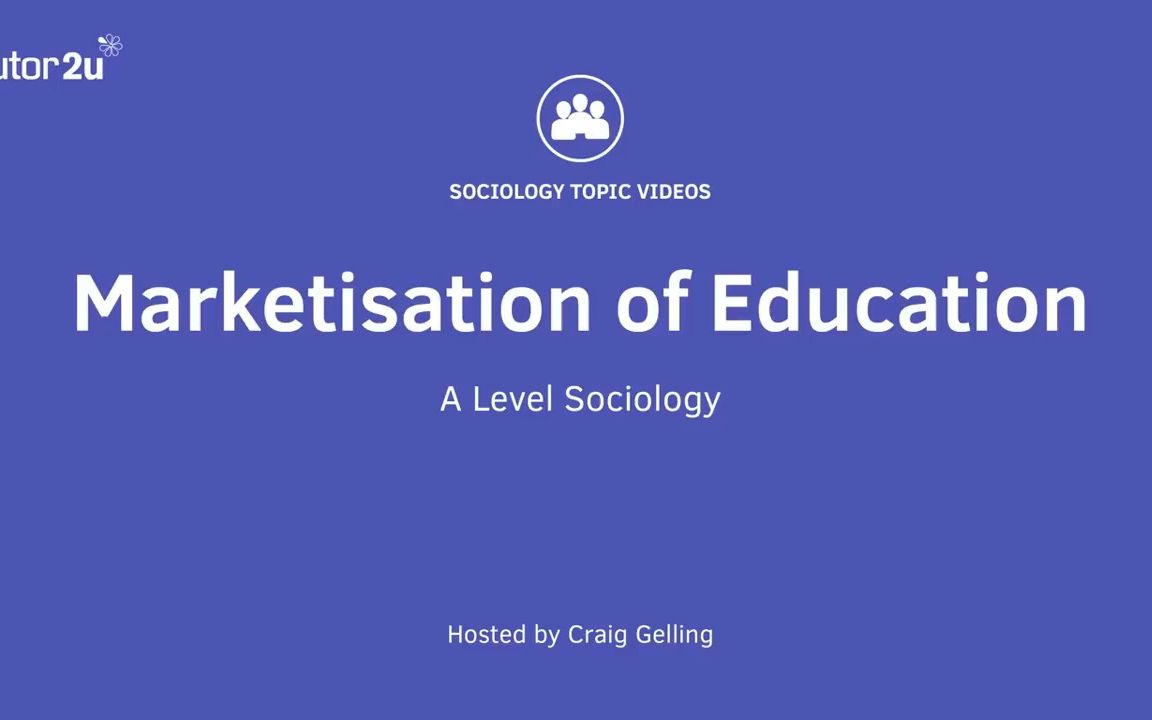 Marketisation Of Education A Level Soc 哔哩哔哩
