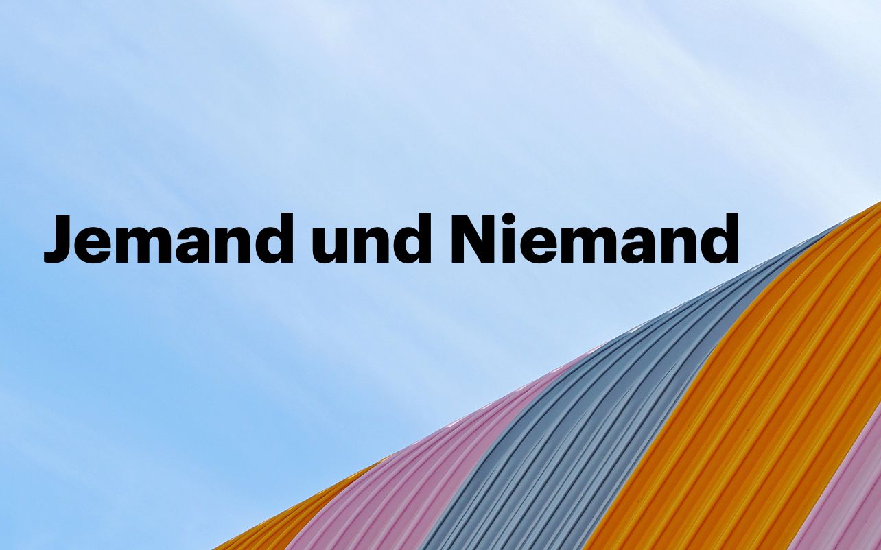 德语B1-03 jemand, niemand的用法总结_哔哩哔哩_bilibili