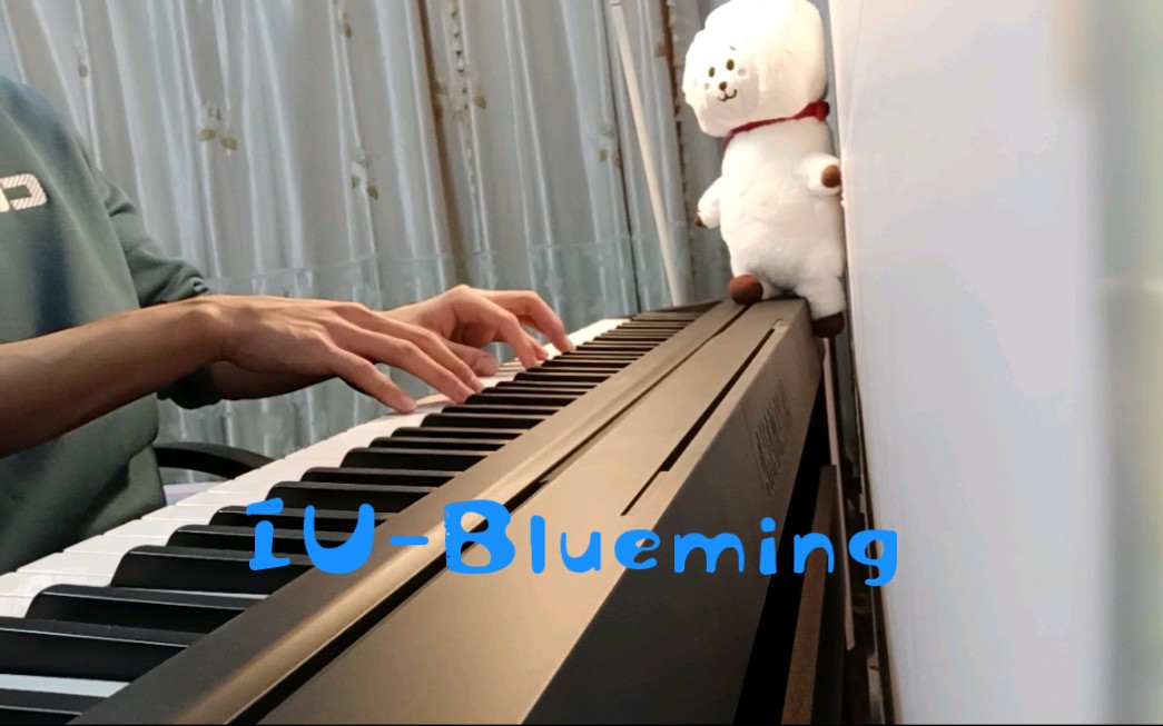 【钢琴】IU Blueming cover_哔哩哔哩_bilibili