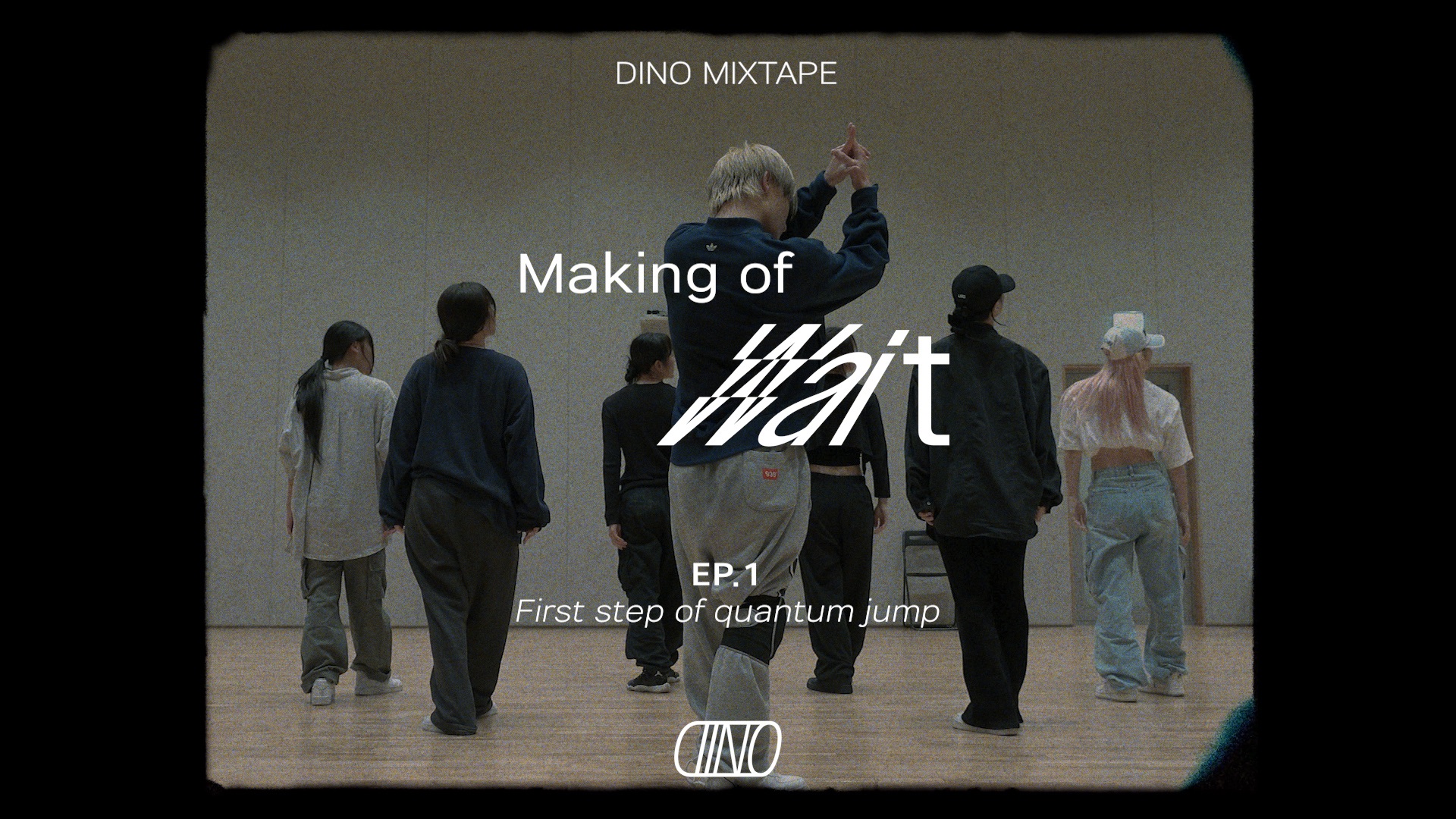 DINO Mixtape 'Making of Wait' EP.1-SEVENTEEN-SEVENTEEN-哔哩哔哩视频