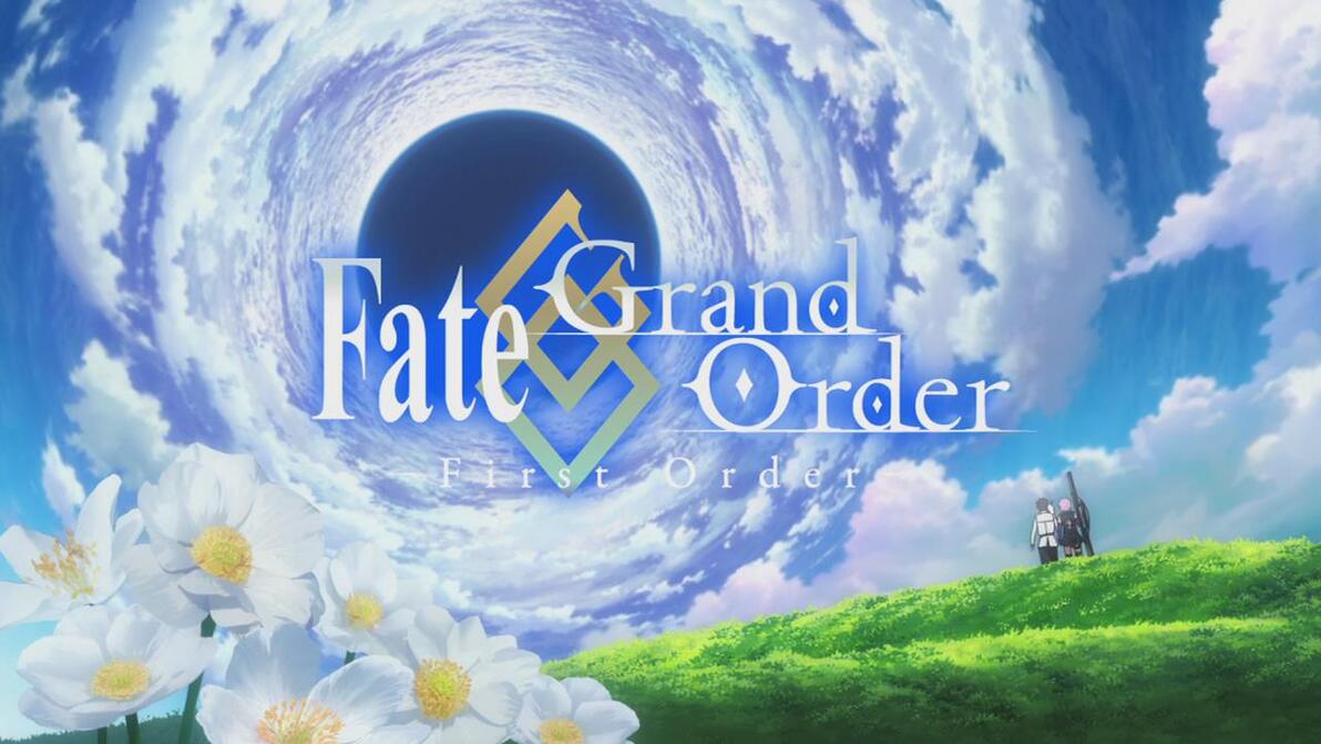 【FGO First Order】设定科普 和 故事脉络梳理 - 哔哩哔哩