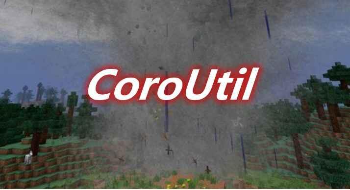 我的世界CoroUtil 前置MOD - 哔哩哔哩