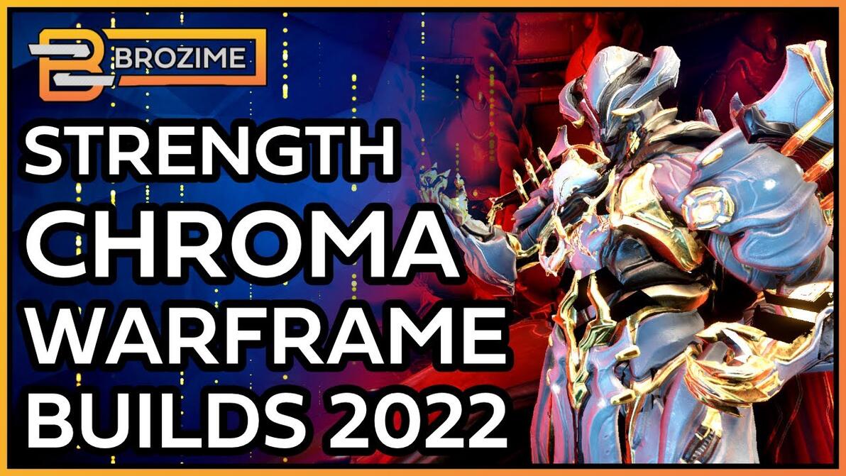 Warframe CHROMA PRIME 配置指南 - 哔哩哔哩