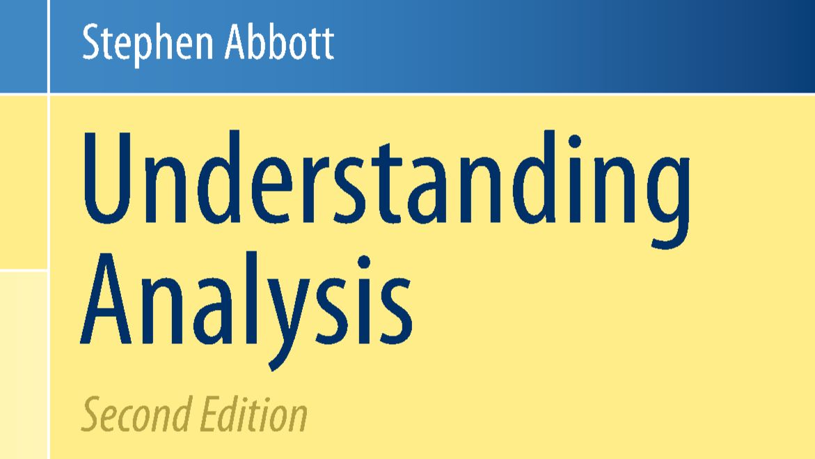 Understanding Analysis Stepen Abbott 1 4 Understanding Analysis Stepen Abbott 1 4