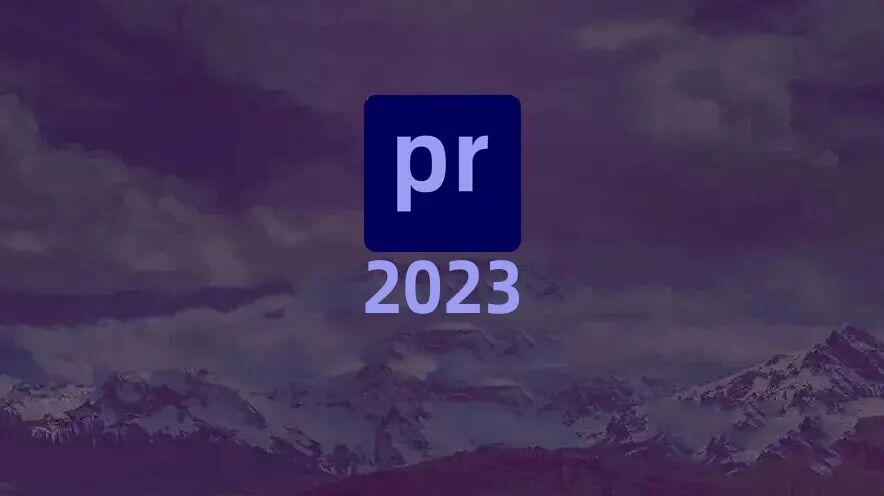 Pr2023新功能介绍！附下载地址+PR自学教程！ - 哔哩哔哩