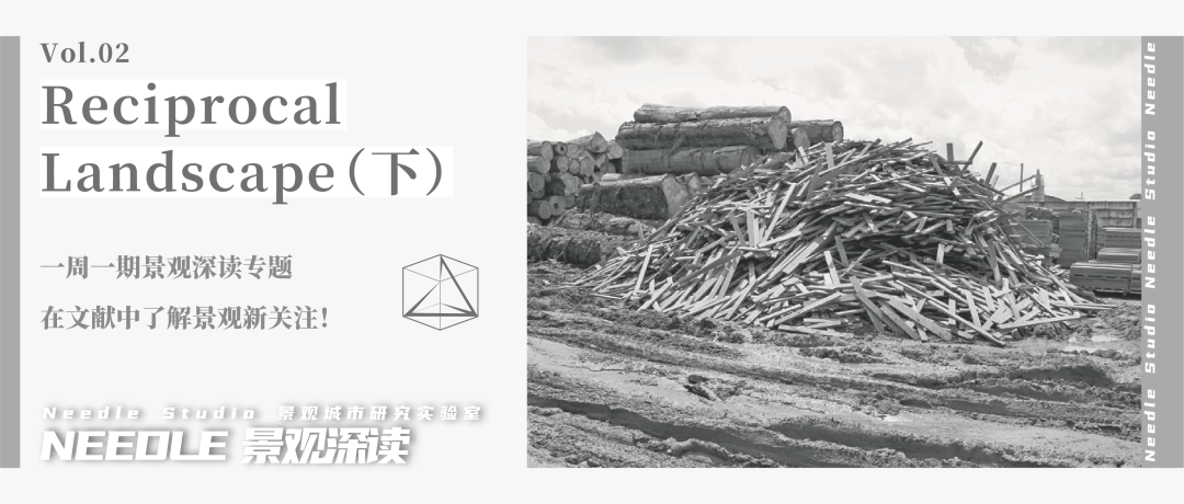 相互景观Reciprocal Landscapes (下) | Needle景观深读vol.2 - 哔哩哔哩