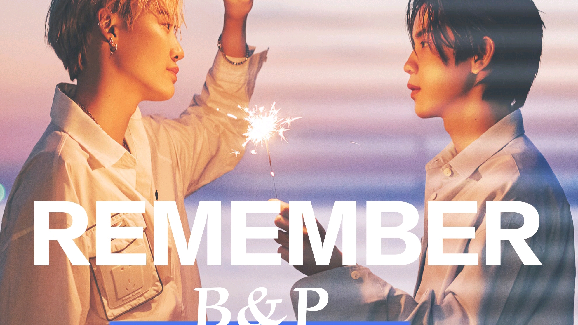 REMEMBER BP 3 再次见面 - 哔哩哔哩