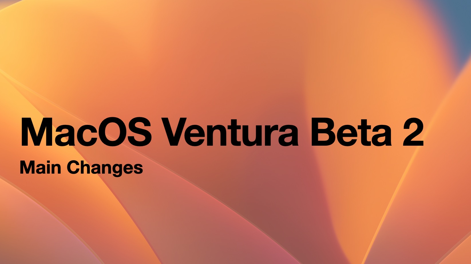 Welcome to macOS Ventura beta 2 - 哔哩哔哩