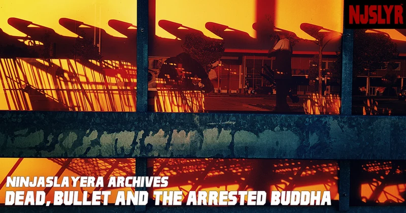 Dead·Bullet·and·the·Arrested·Buddha 死人、子弹和被逮捕的佛陀#4 - 哔哩哔哩