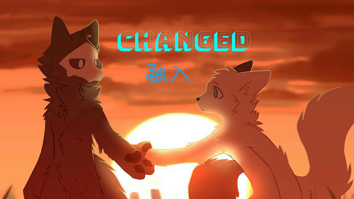 Changed:融入（同人小说⑤） - 哔哩哔哩