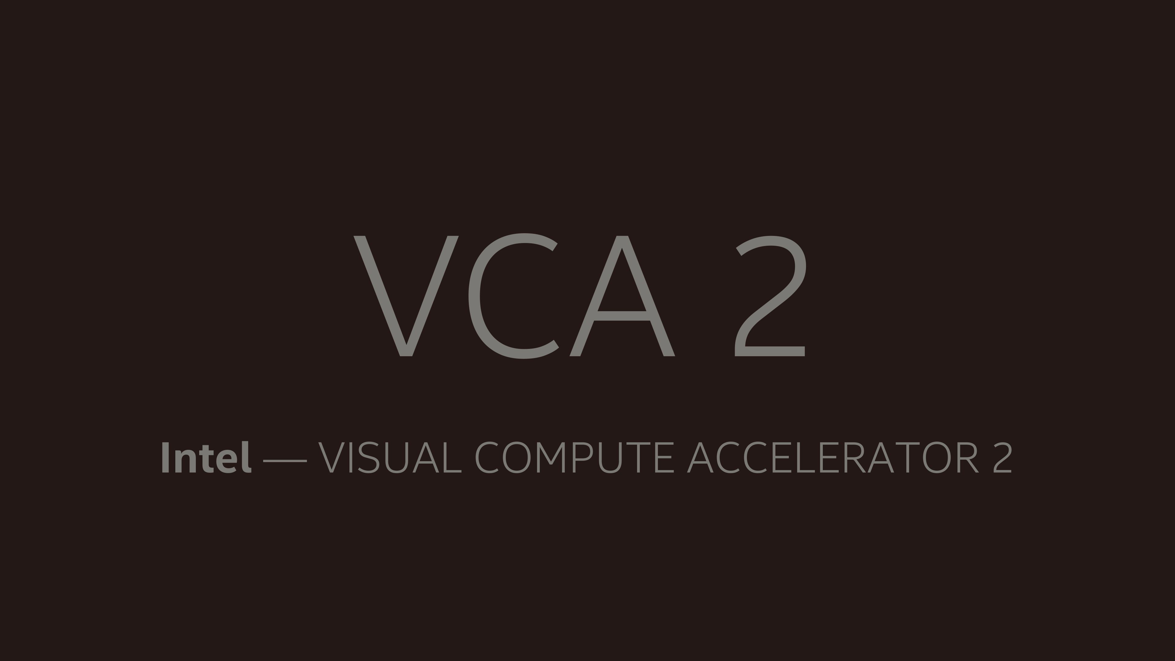 人类早期驯服野生英特尔VCA卡的珍贵资料 #1 启程！VCA2手册先行简要分析 - 硬件篇 - 哔哩哔哩