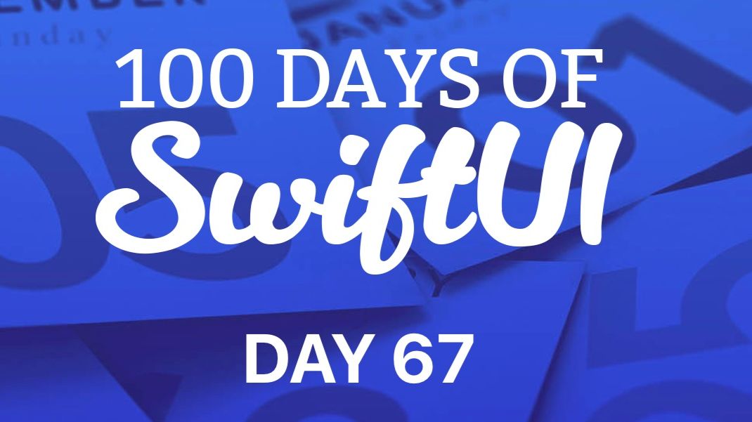 Swiftui学习100天(day67 项目 13,第六部分) 哔哩哔哩