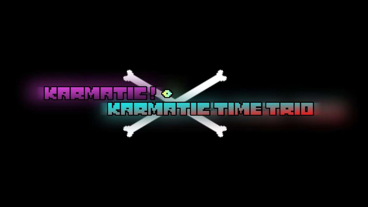 Karmatic！Karmatic Time Trio设定 V0.5 - 哔哩哔哩
