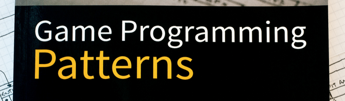 《Game Programming Patterns 游戏编程模式》 笔记 - 哔哩哔哩