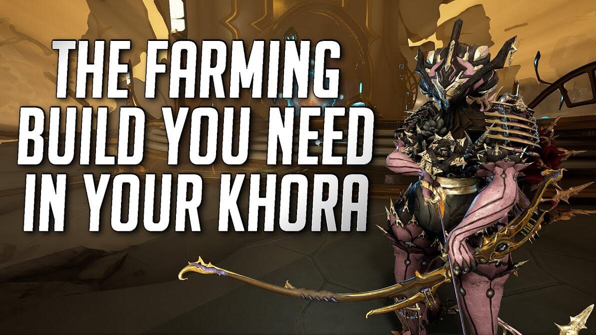 Warframe KHORA PRIME 配置指南 - 哔哩哔哩