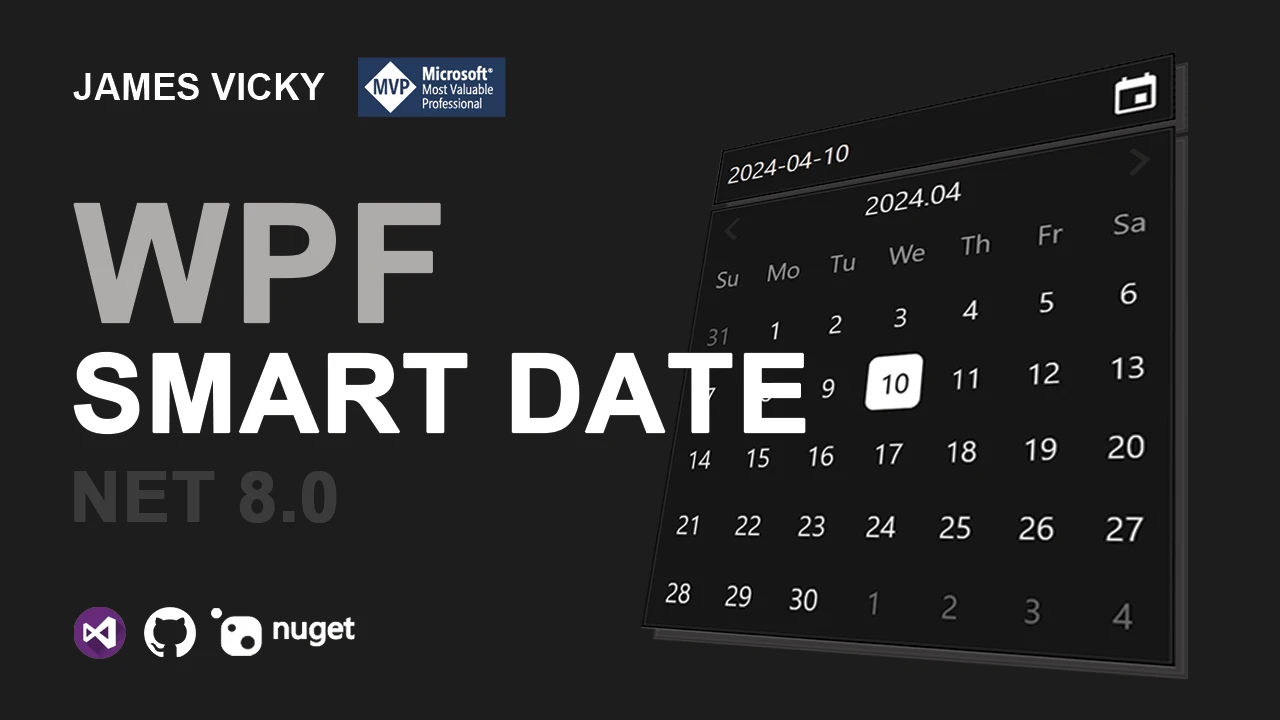 WPF教学视频详解｜通过CustomControl 实现新的日期选择控件：SmartDate - 哔哩哔哩