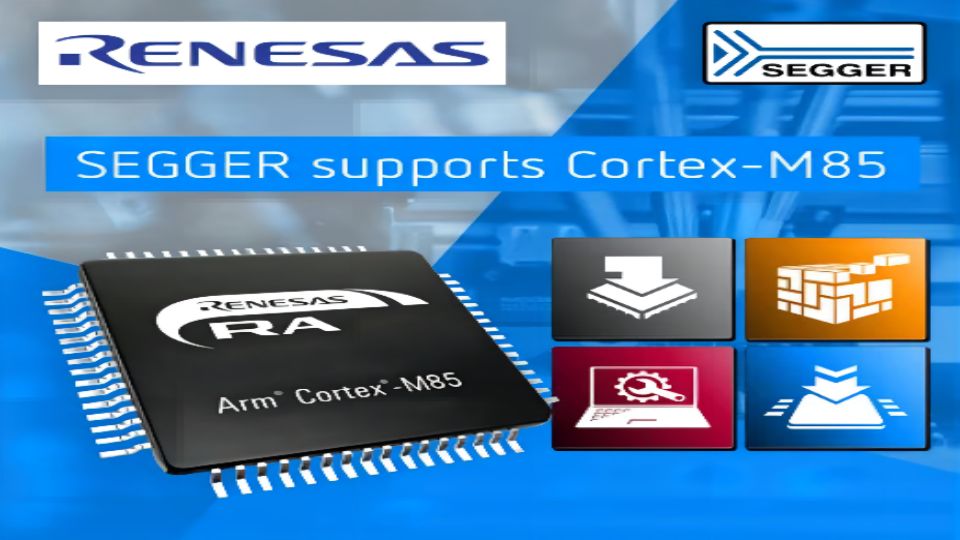 SEGGER产品线全面支持Arm Cortex-M85 - 哔哩哔哩