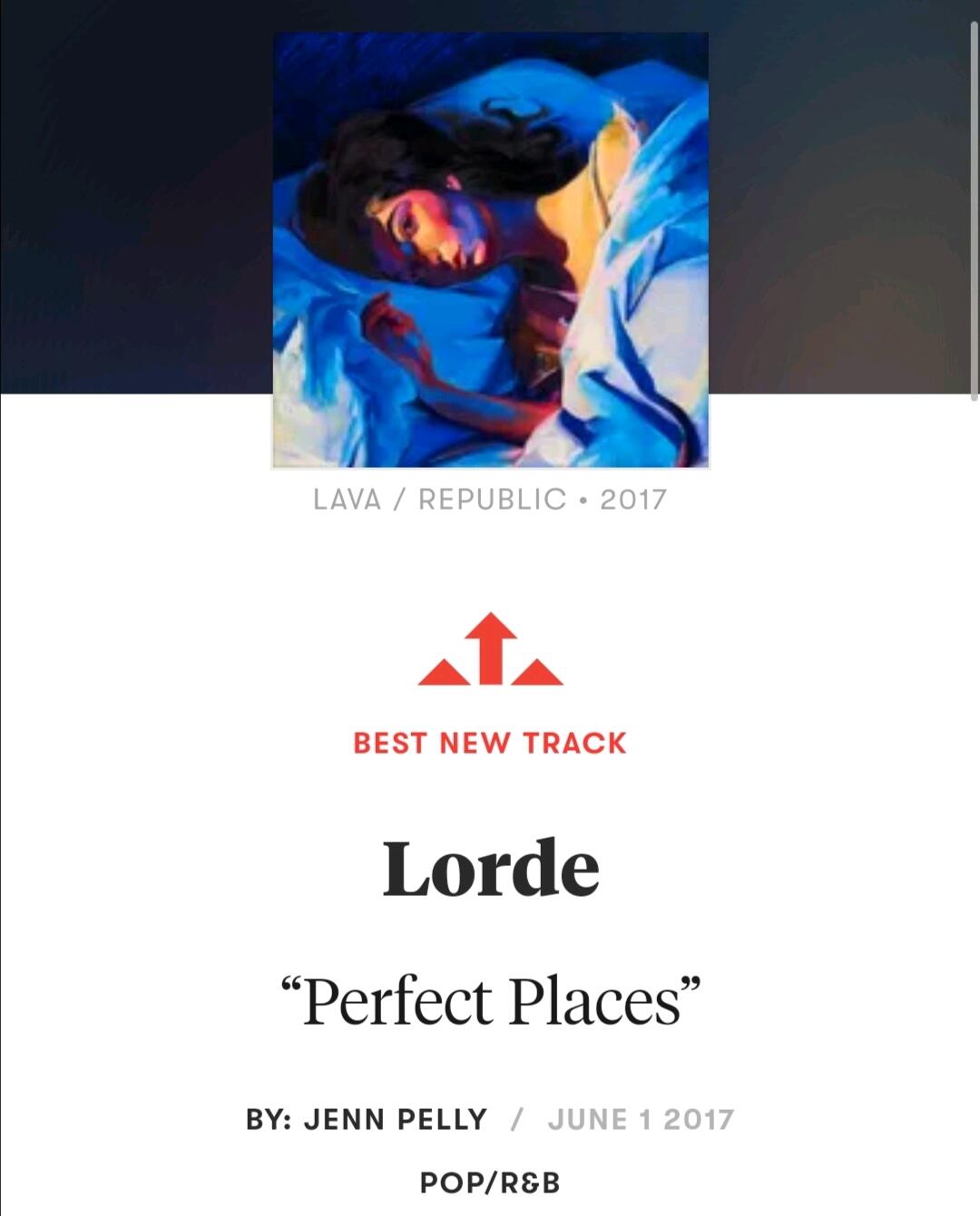 【译】叉婊Pitchfork评 Lorde 2017年单曲《Perfect Places》（完美之地） - 哔哩哔哩