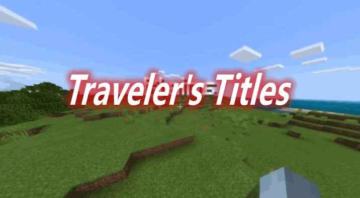 我的世界Traveler’s Titles MOD - 哔哩哔哩