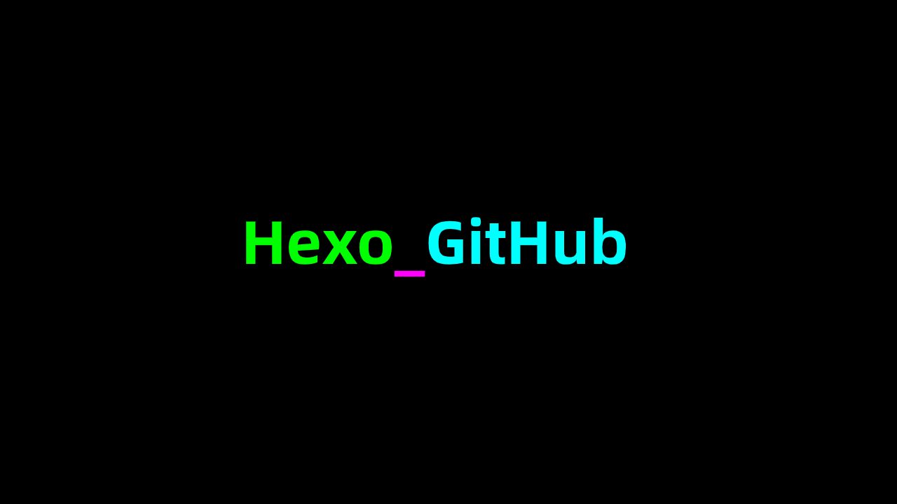 Hexo_GitHub - 哔哩哔哩