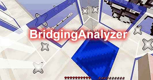 [1.8.X]BridgingAnalyzer – 搭路练习插件 - 哔哩哔哩