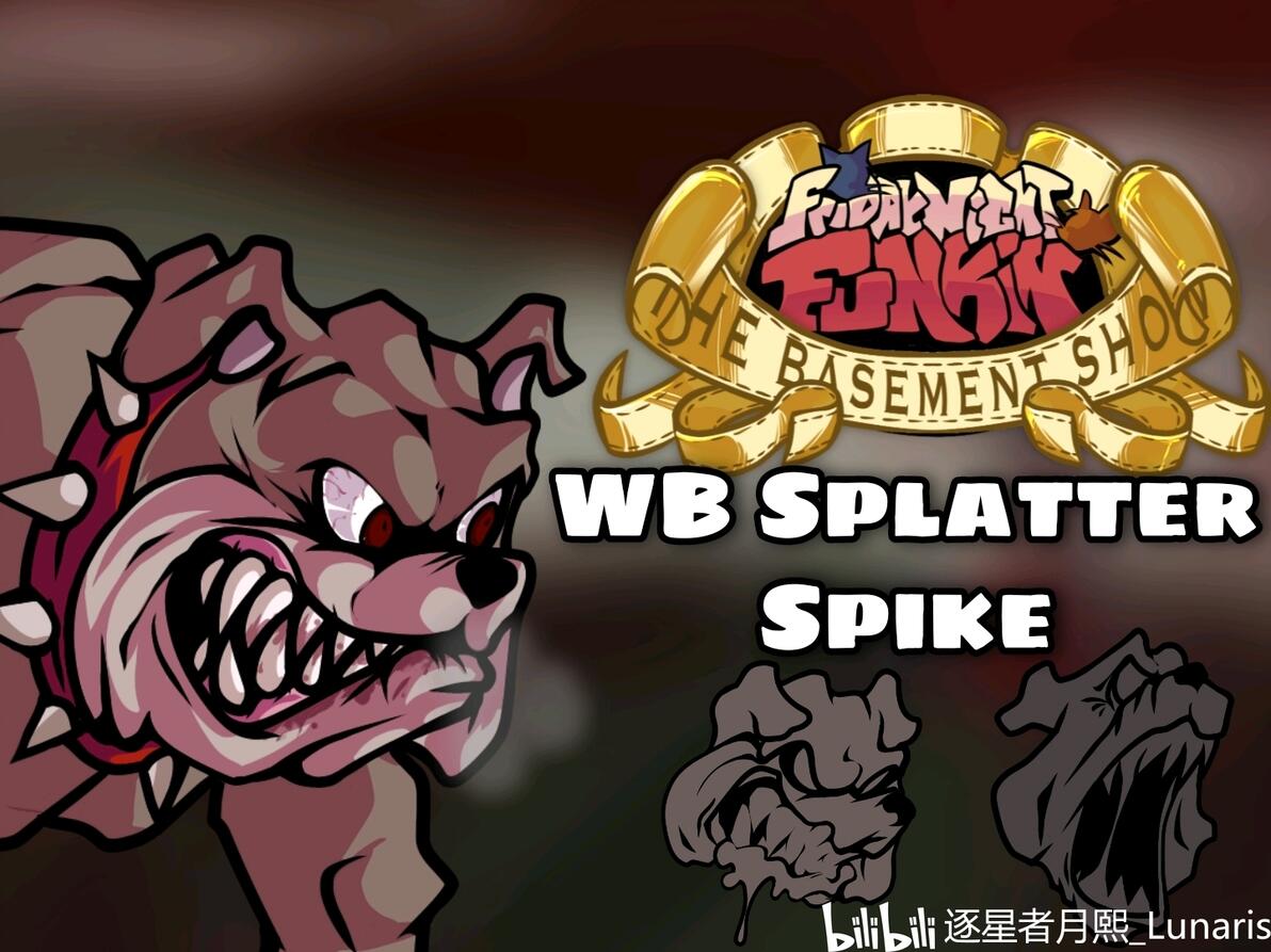 【The Basement Show角色介绍】华纳溅血斯派克 Warner Bros Splatter Spike Bulldo - 哔哩哔哩