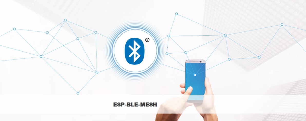 乐鑫ESP-BLE-MESH如何构建高可靠、低功耗的蓝牙Mesh网络？ - 哔哩哔哩