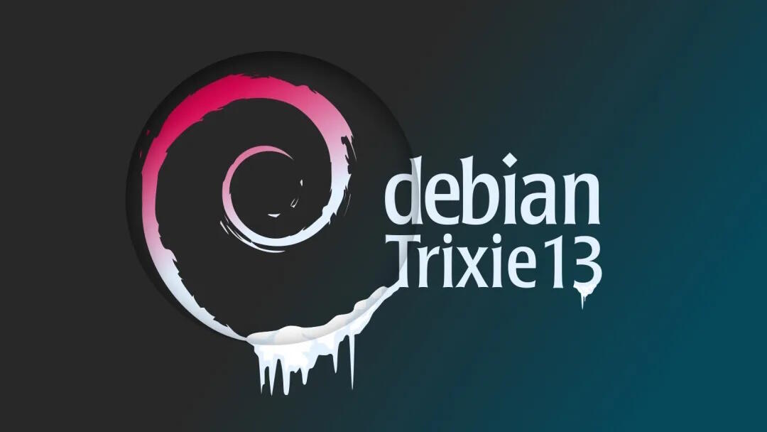 2025年Debian 13重磅发布！速看更新时间表，探秘关键功能亮点 - 哔哩哔哩