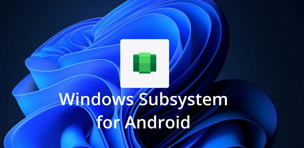 win11安卓子系统安装教程 - 哔哩哔哩