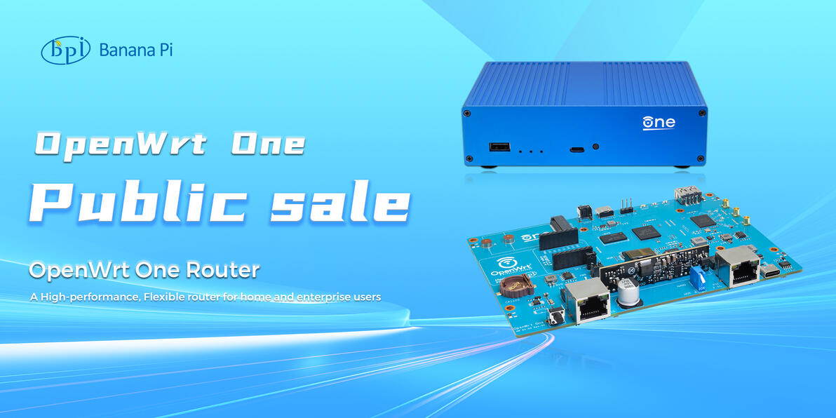 OpenWrt One正式发售：Banana Pi开源社区与OpenWrt社区共 - 哔哩哔哩